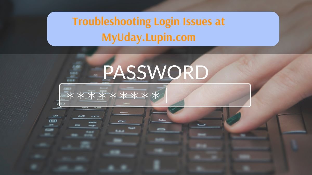 Myuday.lupin.com login: Explore its Benefits, Login Process & more